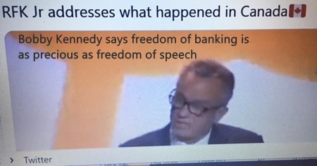 RFK Jr Nails what happened in Canada in February, 2022 – Greencrow as ...